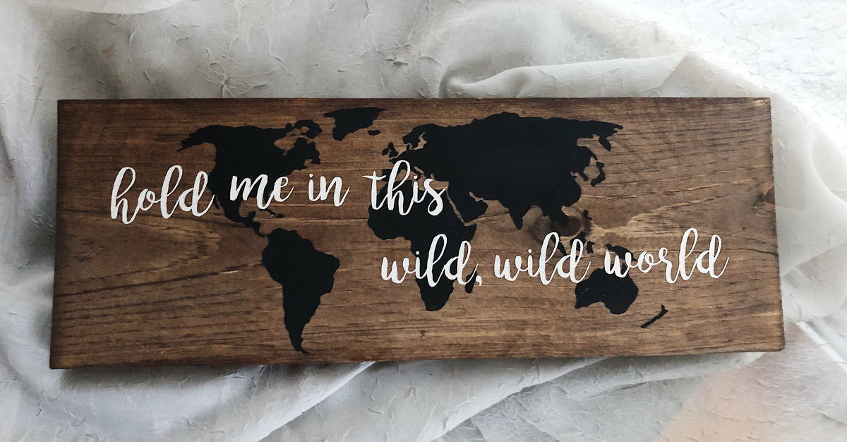 Wild World Map | Wood Sign – The Ninety Four Shop